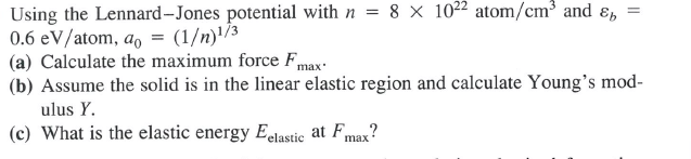 Solved Using the Lennard-Jones potential with n=8×1022 ﻿atom | Chegg.com