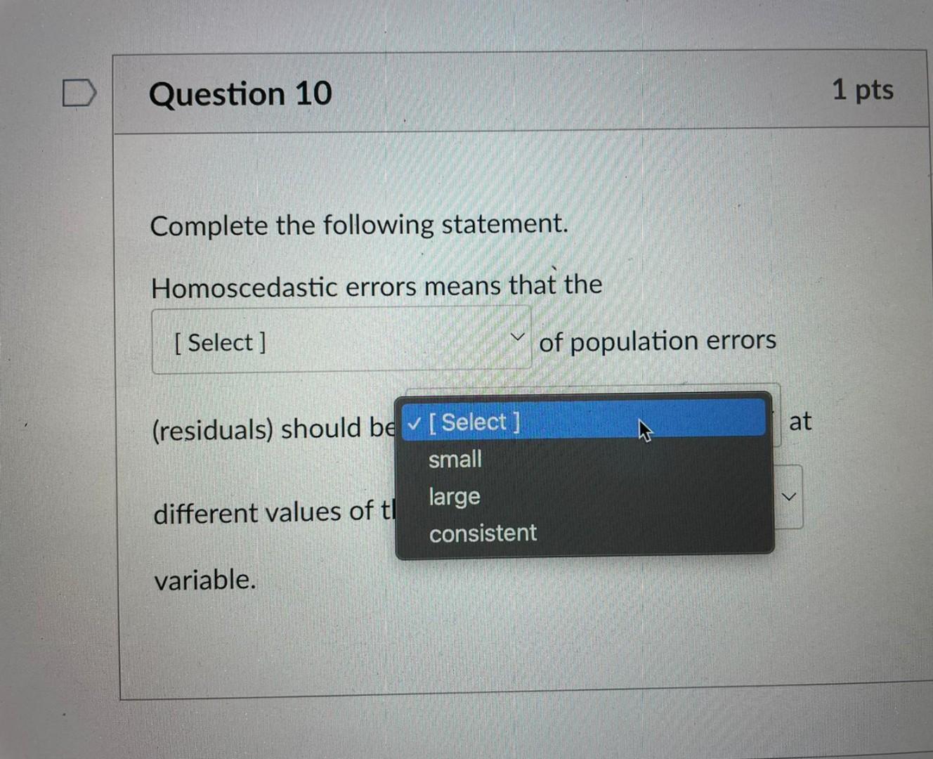 Solved Complete the following statement. Homoscedastic | Chegg.com