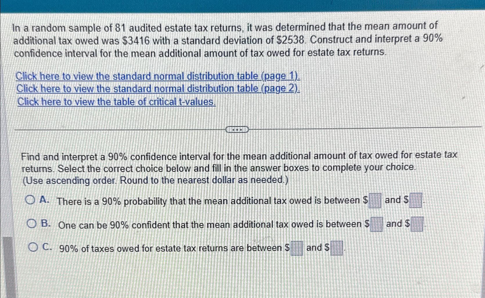 Solved In a random sample of 81 ﻿audited estate tax returns, | Chegg.com