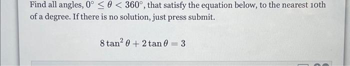 Solved Find all angles, 0° ≤ 0