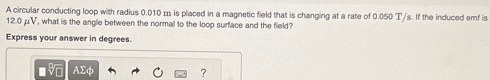 Solved A circular conducting loop with radius 0.010m ﻿is | Chegg.com