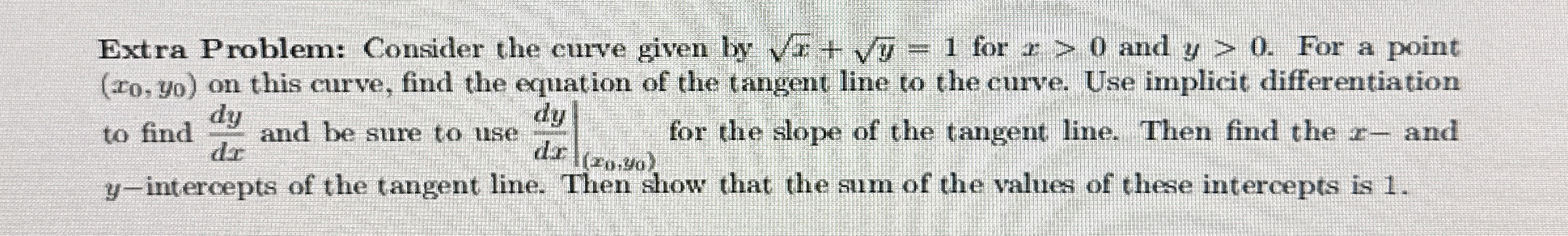 Solved Extra Problem: Consider the curve given by x2+y2=1 | Chegg.com