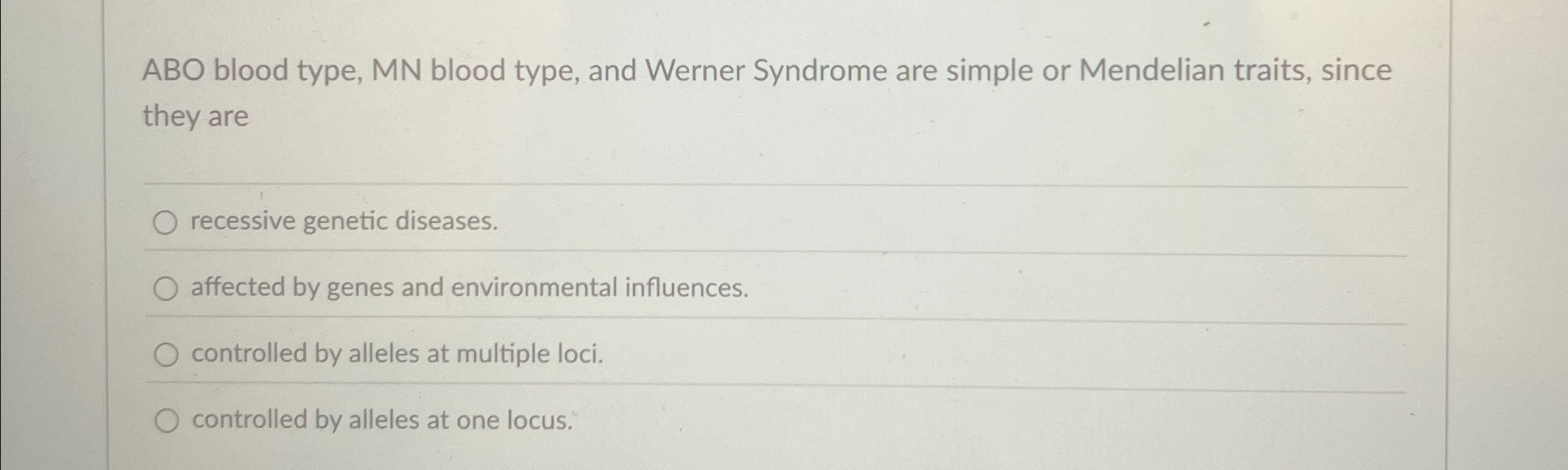 Solved ABO blood type, MN blood type, and Werner Syndrome | Chegg.com