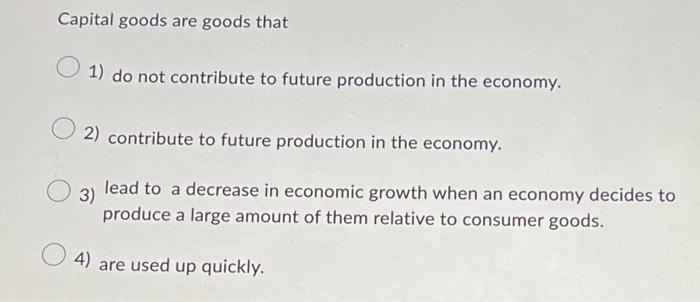 Solved Models are only useful to economists when 1) every | Chegg.com