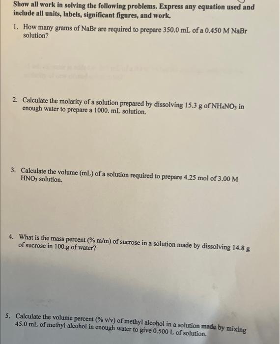 Solved Show all work in solving the following problems. | Chegg.com