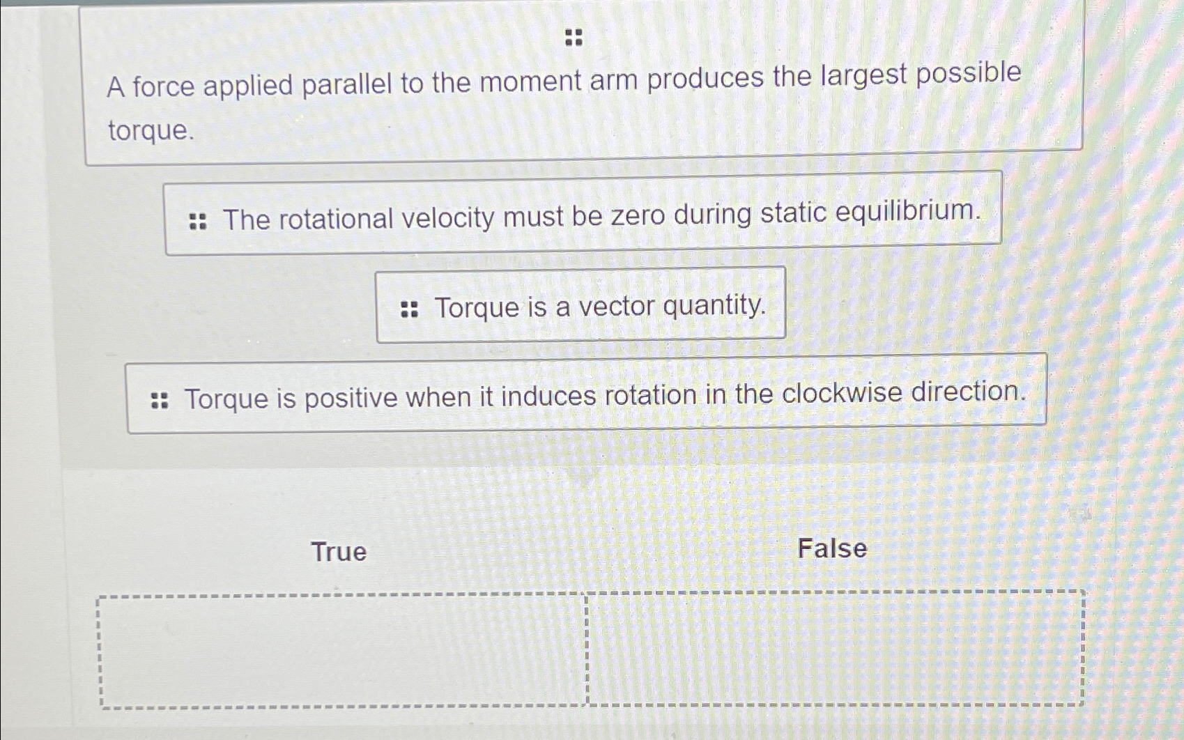 Solved A force applied parallel to the moment arm produces | Chegg.com
