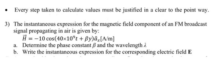 Solved • Every step taken to calculate values must be | Chegg.com