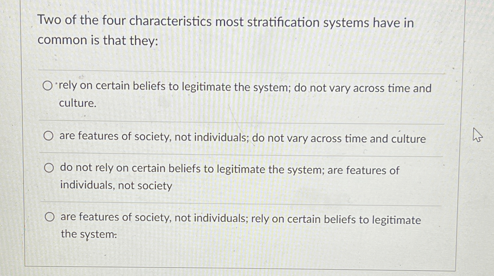 Solved Two of the four characteristics most stratification | Chegg.com
