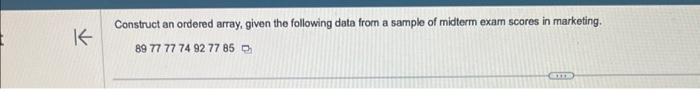 Solved Construct An Ordered Array Given The Following Data