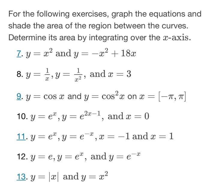 Solved For the following exercises, graph the equations and | Chegg.com
