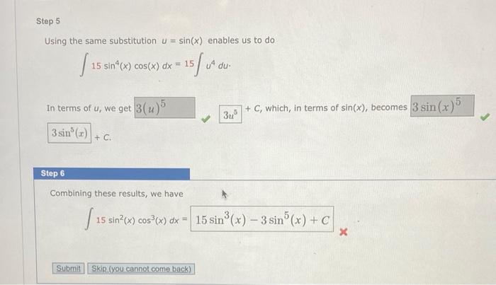 Solved Step 5 Using the same substitution u = sin(x) enables | Chegg.com