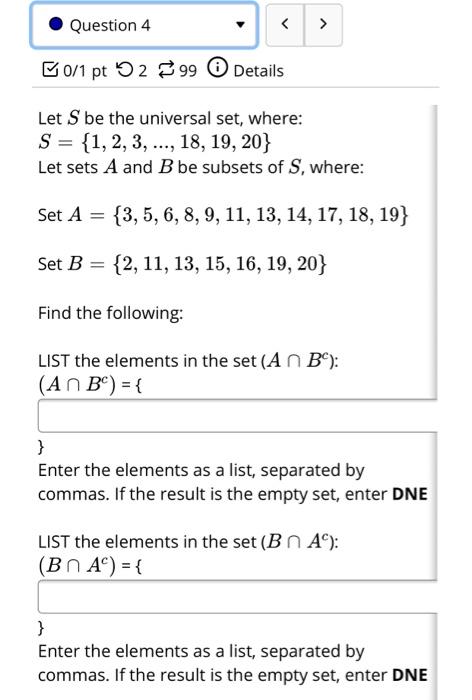 Solved Question 3 く B0/1 pt 52 99 52 99 Details Let S be the | Chegg.com Solved Question 3 く B0/1 pt 52 99 52 99 Details Let S be the | Chegg.com