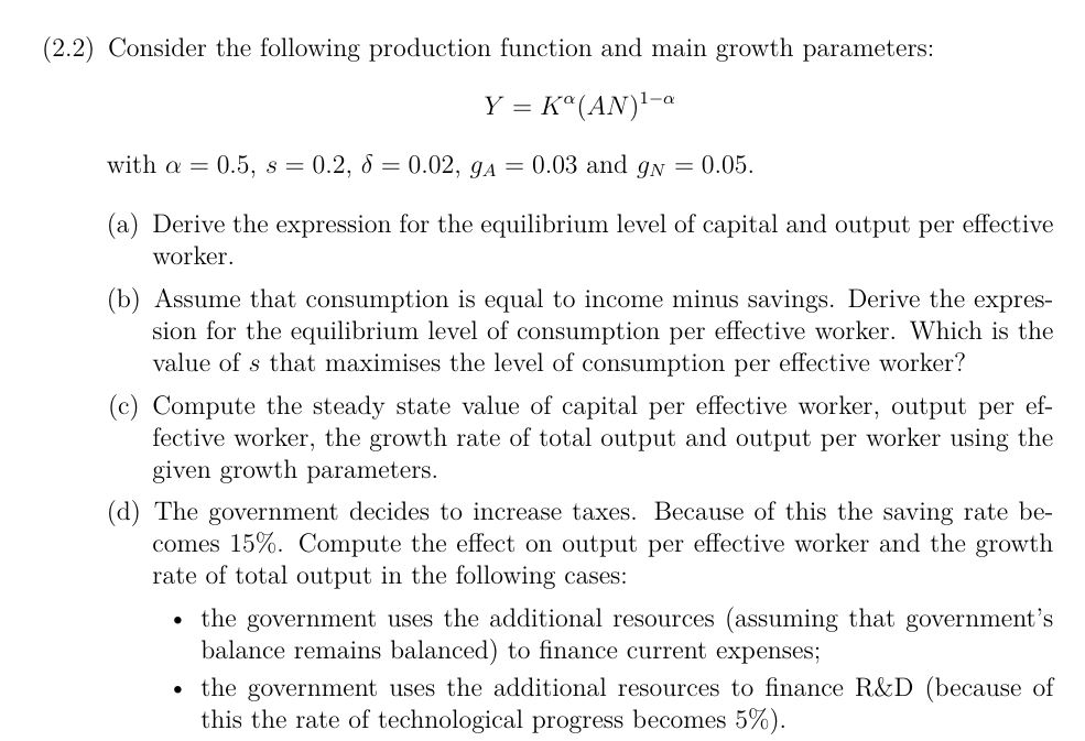 Solved (2.2) ﻿Consider the following production function and | Chegg.com