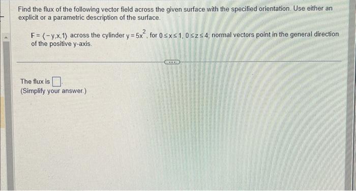 Solved Find the flux of the following vector field across | Chegg.com
