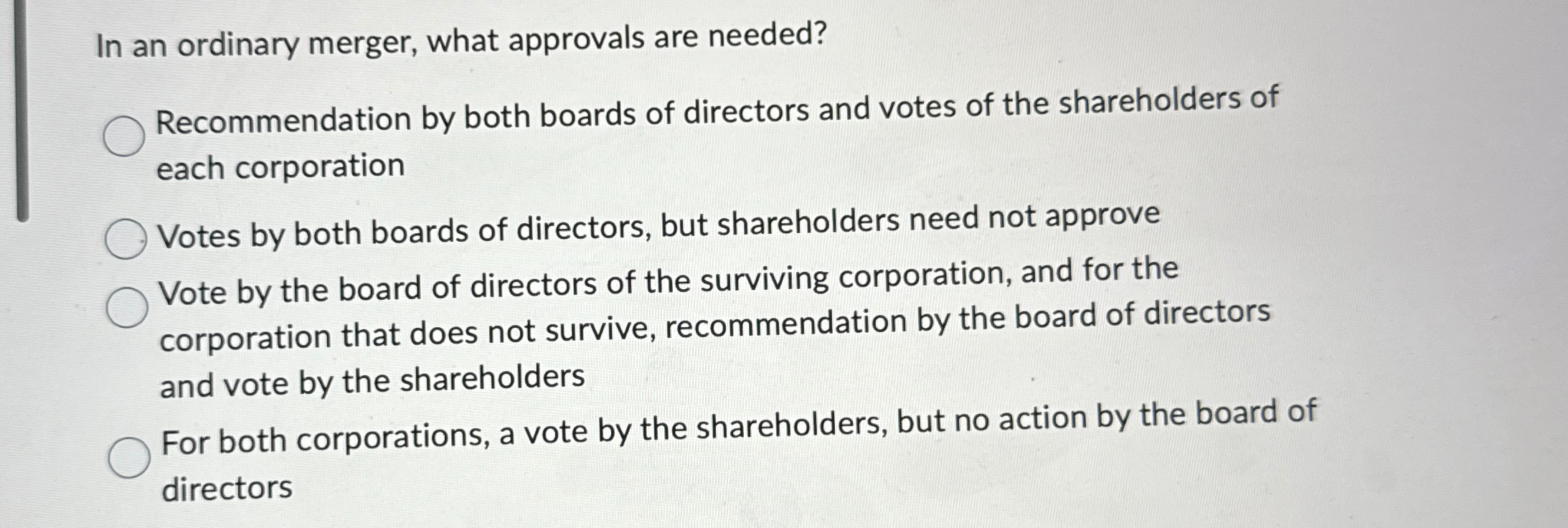 Solved In an ordinary merger, what approvals are | Chegg.com