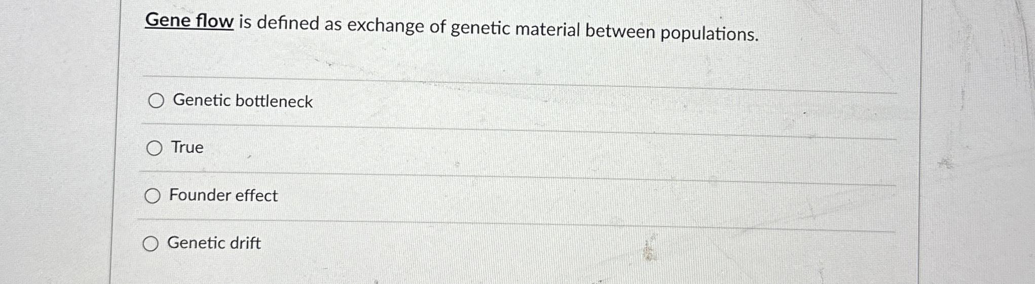 Solved Gene flow is defined as exchange of genetic material | Chegg.com