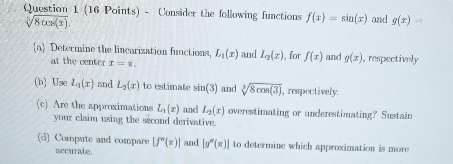 Solved Question 1 (16 Points) - Consider the following | Chegg.com
