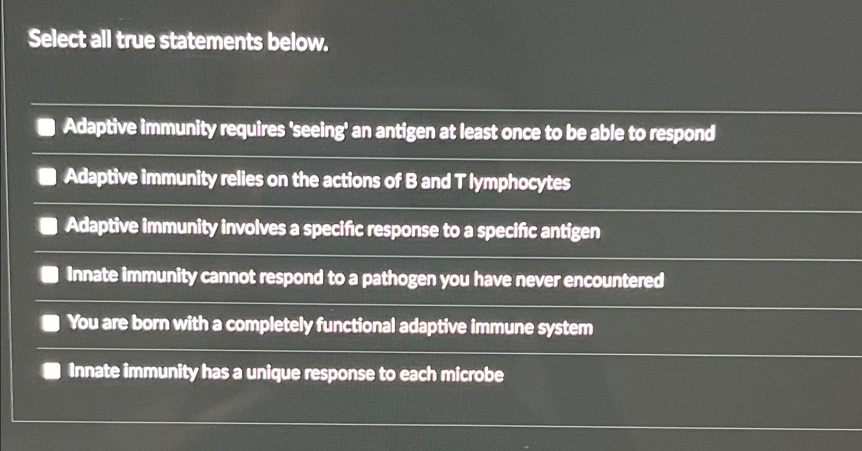 Solved Select all true statements below.Adaptive immunity | Chegg.com