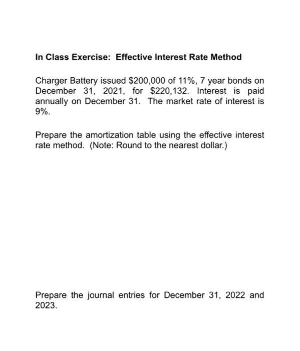 Solved In Class Exercise Effective Interest Rate Method 7498