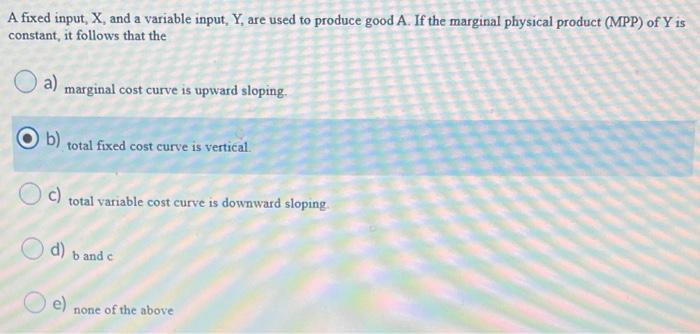 Solved A Fixed Input X And A Variable Input Y Are Used 8199