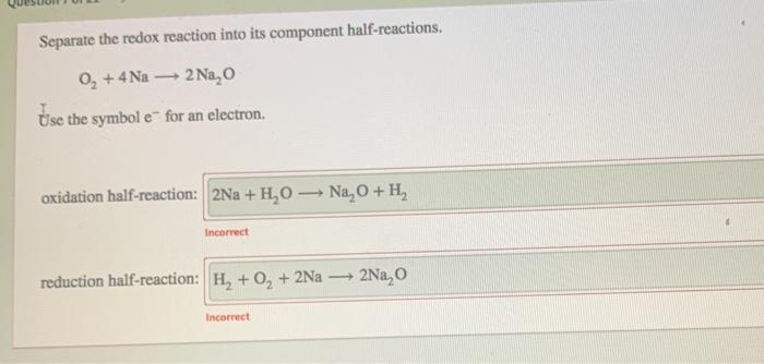 Solved Separate the redox reaction into its component | Chegg.com