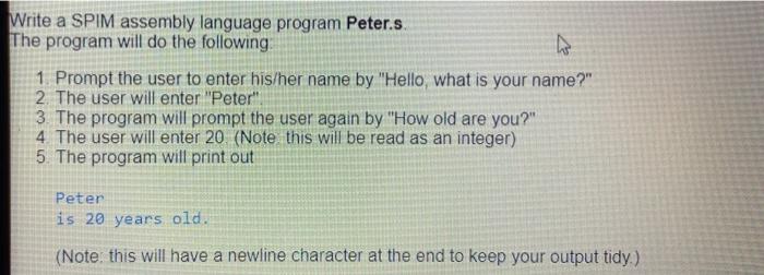 Solved Write a SPIM assembly language program Peter.s. The | Chegg.com