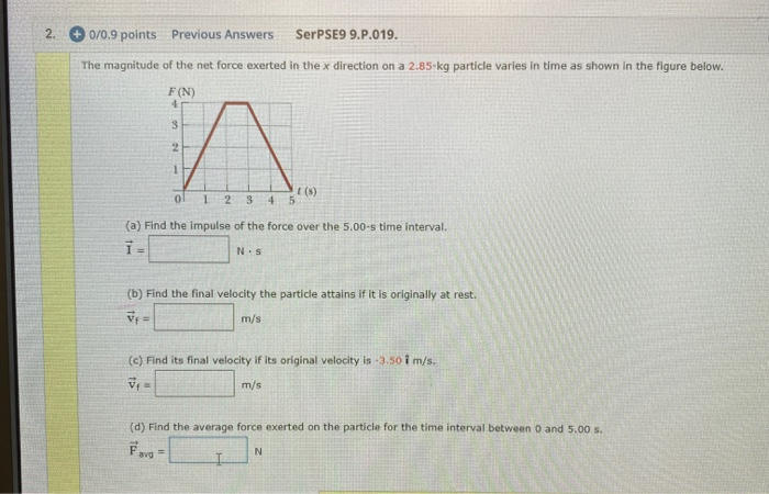 Solved 2. 0/0.9 points Previous Answers SerPSE9 9.P.019. The | Chegg.com Solved 2. 0/0.9 points Previous Answers SerPSE9 9.P.019. The | Chegg.com
