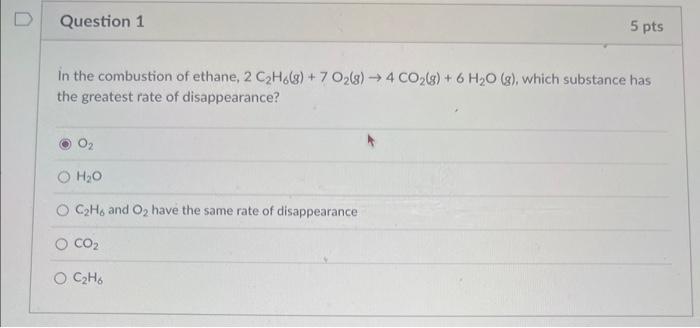 Solved In the combustion of ethane, 2C2H6( g)+7O2( g)→4CO2( | Chegg.com