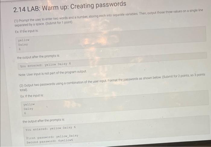 Solved 2.14 LAB: Warm up: Creating passwords (1) Prompt the | Chegg.com