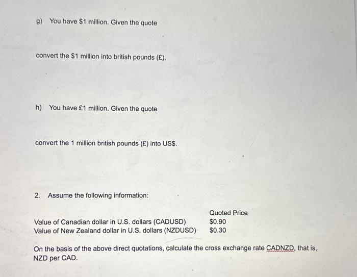 Solved 1. You are given the quote for the currency pair | Chegg.com Solved 1. You are given the quote for the currency pair | Chegg.com