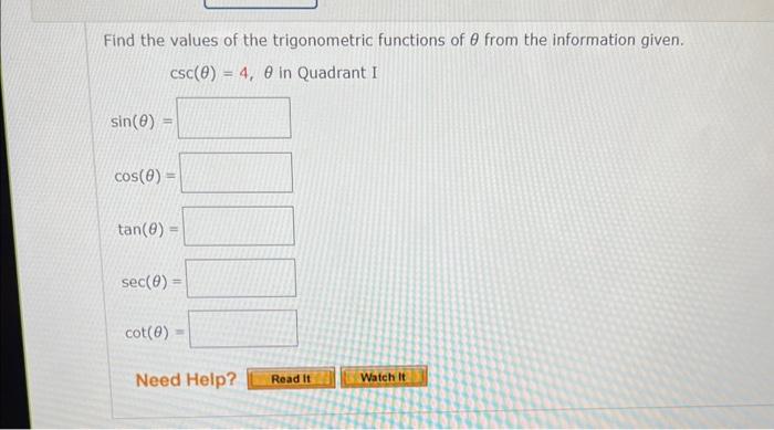 [Solved]: Find the values of the trigonometric functions of