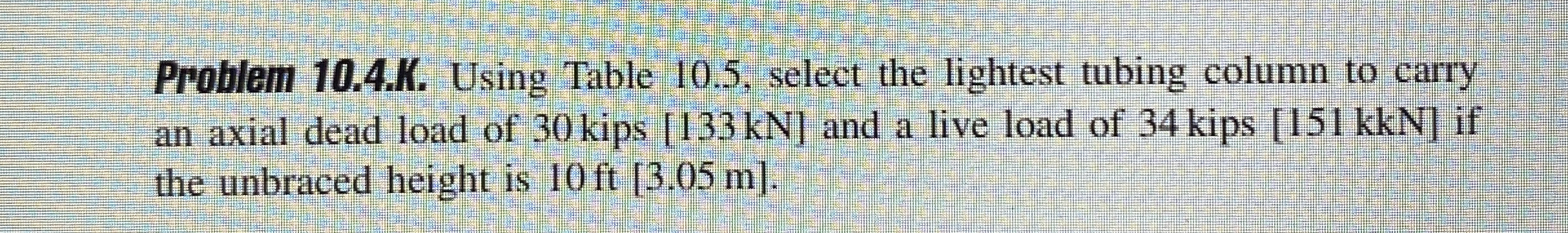 Problem 10.4.K. ﻿Using Table 10.5, ﻿select the | Chegg.com