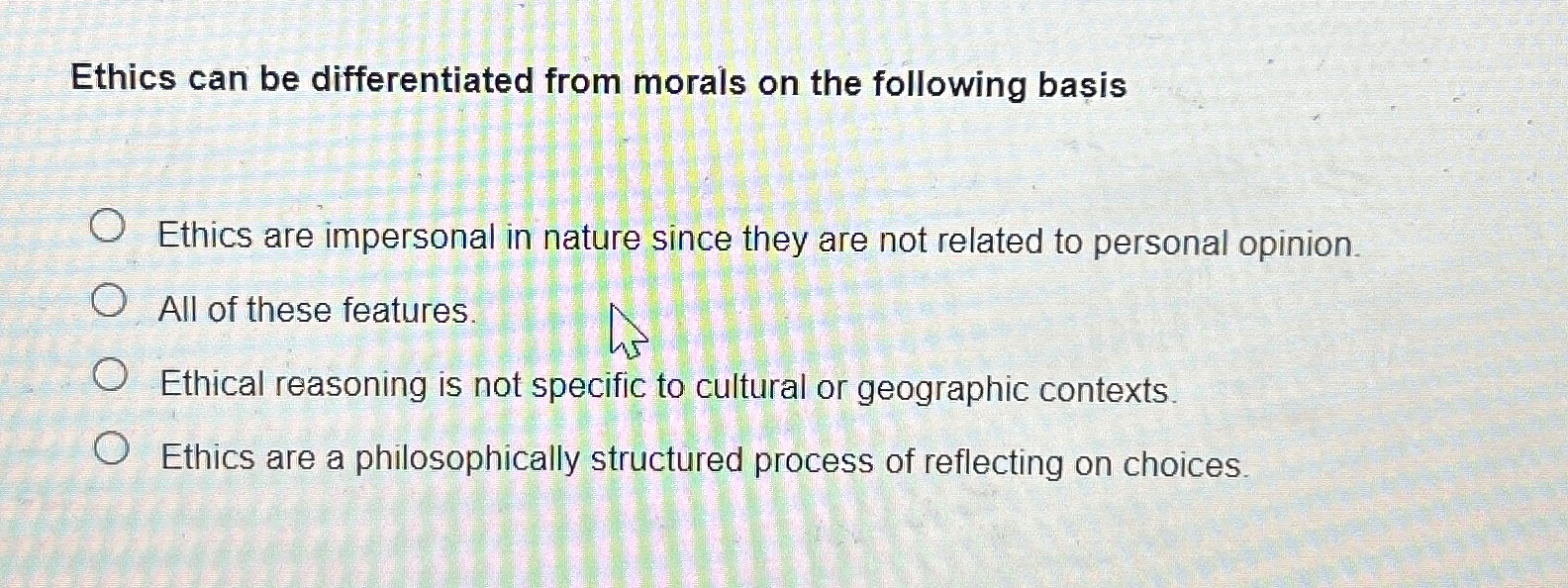 Solved Ethics can be differentiated from morals on the | Chegg.com