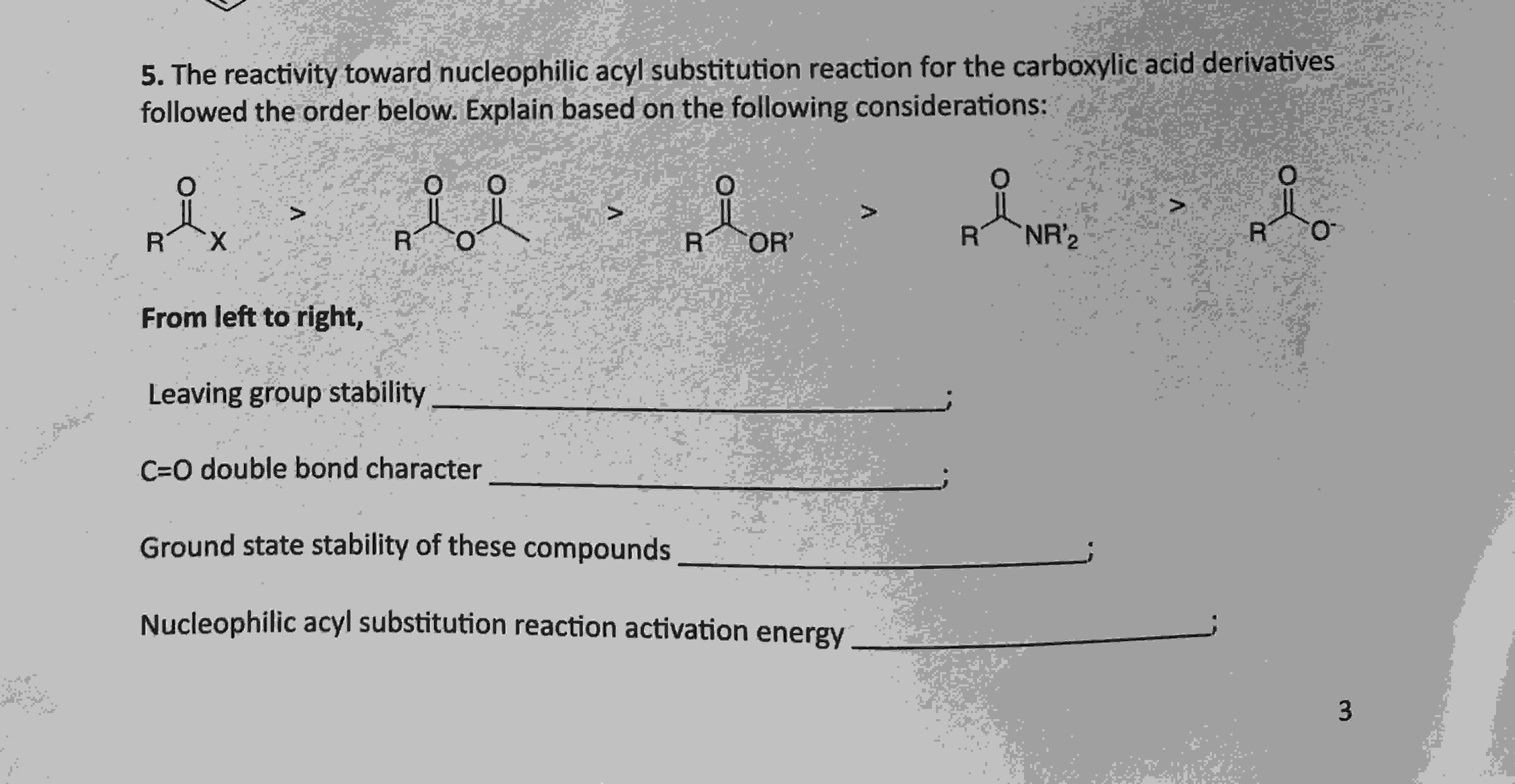 Solved The reactivity toward nucleophilic acyl substitution | Chegg.com