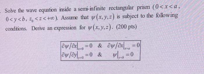 Solve the wave equation inside a semi-infinite | Chegg.com