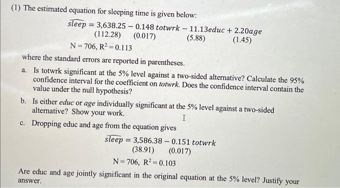 Solved (1) The estimated equation for sleeping time is given | Chegg.com