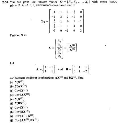 Solved 32. You are given the random vector X′=[X1,X2,…,X5] | Chegg.com