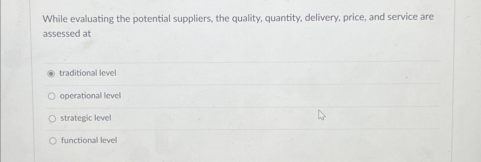 Solved While evaluating the potential suppliers, the | Chegg.com
