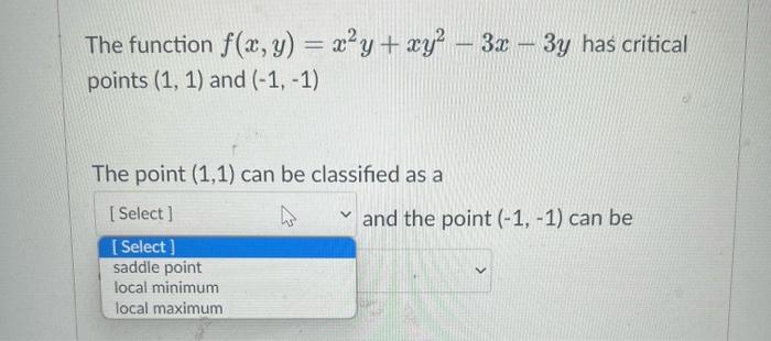 Solved The function f(x,y)=x2y+xy2−3x−3y has critical points | Chegg.com