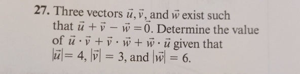 Solved Three vectors vec(u),vec(v), ﻿and vec(w) ﻿exist such | Chegg.com