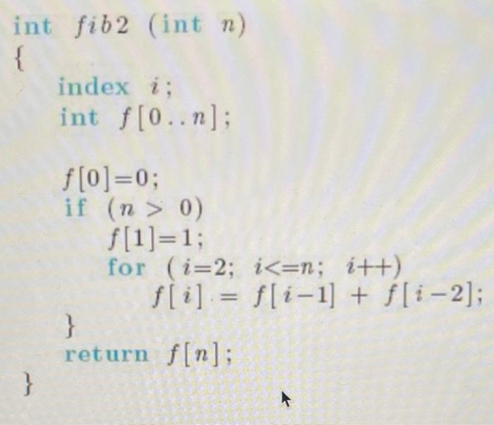 Solved Task C Implement Algorithm 17 Nth Fibonacci Term