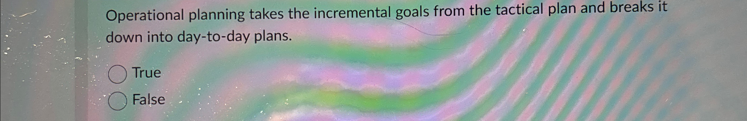 Solved Operational planning takes the incremental goals from | Chegg.com