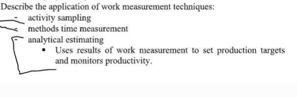 Describe the application of work measurement | Chegg.com