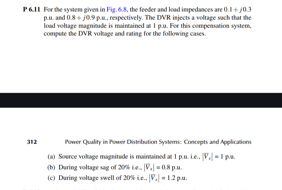 Solved P 6.11 ﻿For the system given in Fig. 6.8, ﻿the feeder | Chegg.com