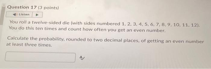 Solved You roll a twelve-sided die (with sides numbered 1, | Chegg.com