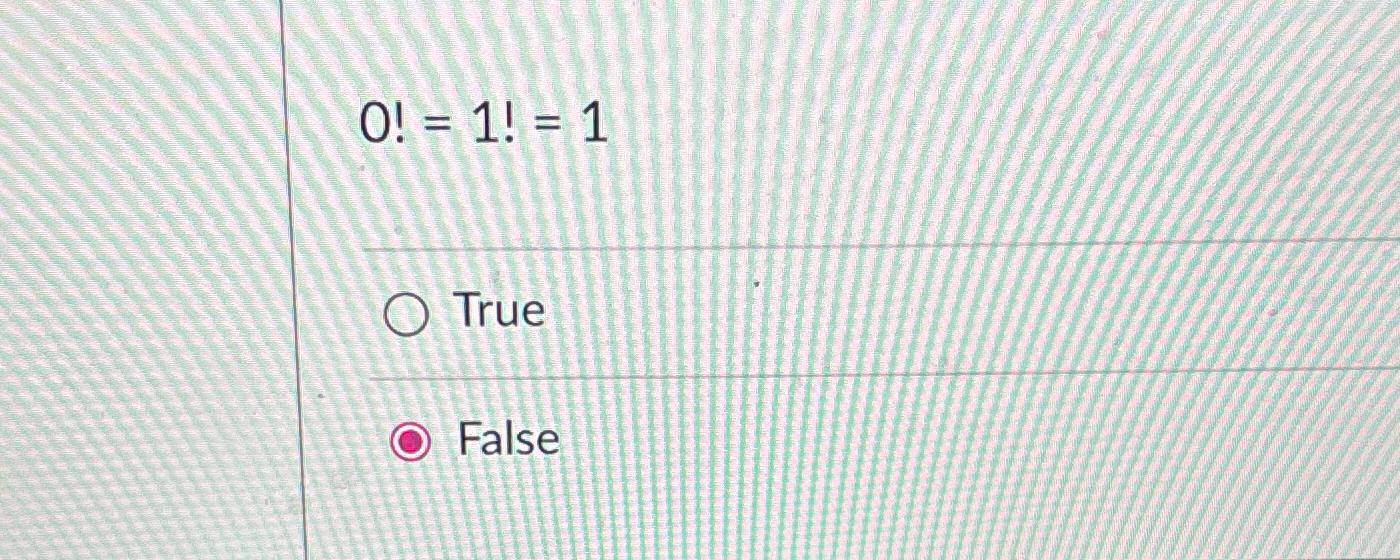 Solved 0≠1≠1TrueFalse | Chegg.com