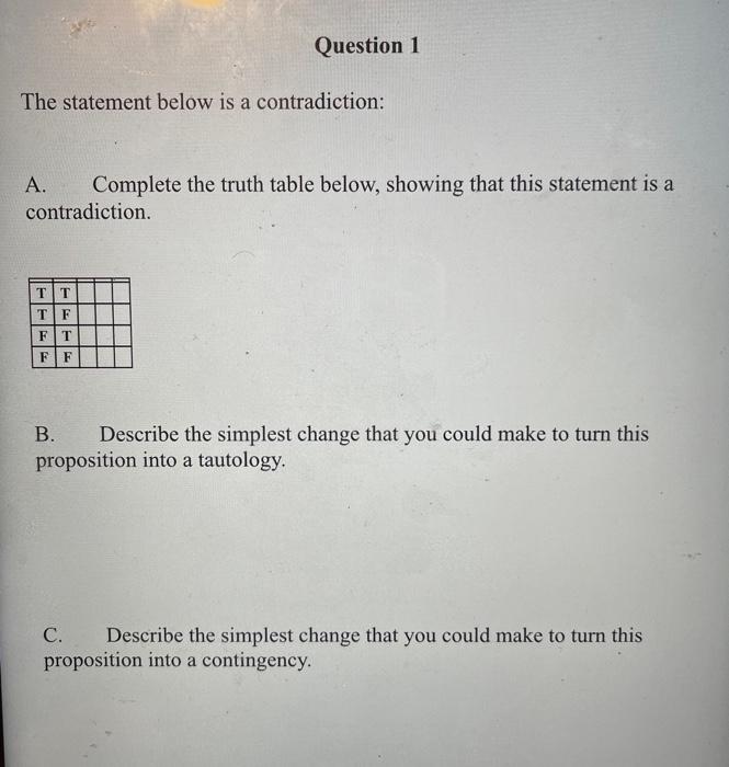 The statement below is a contradiction: A. Complete | Chegg.com