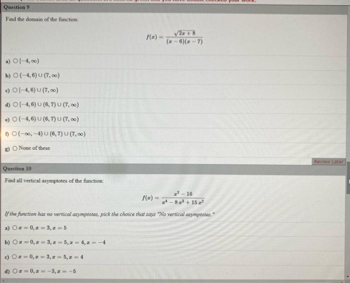 Solved Find the domain of the function: f(x)=(x−6)(x−7)2x+8 | Chegg.com