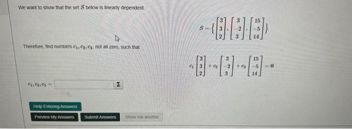 Solved We want to show that the set S below is linearly | Chegg.com