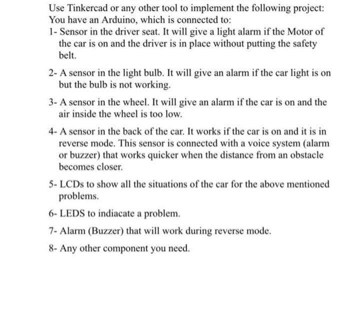 Solved Use Tinkercad or any other tool to implement the | Chegg.com